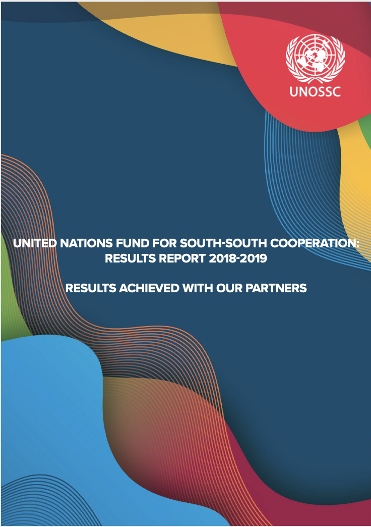 United Nations Fund for South-South Cooperation: Results Report 2018-2019 - South-South Galaxy